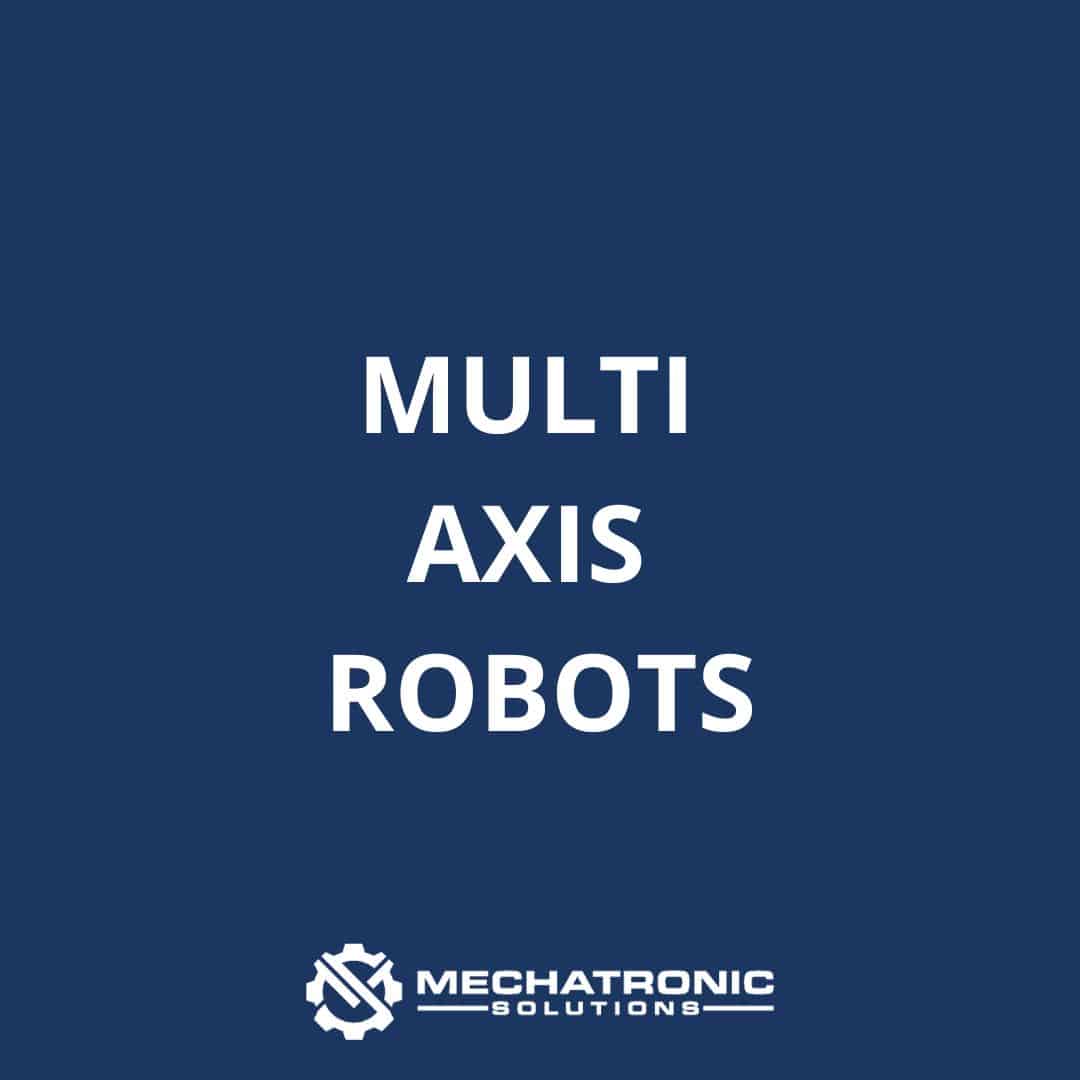 Multi Axis Robots - Mechatronic Solutions