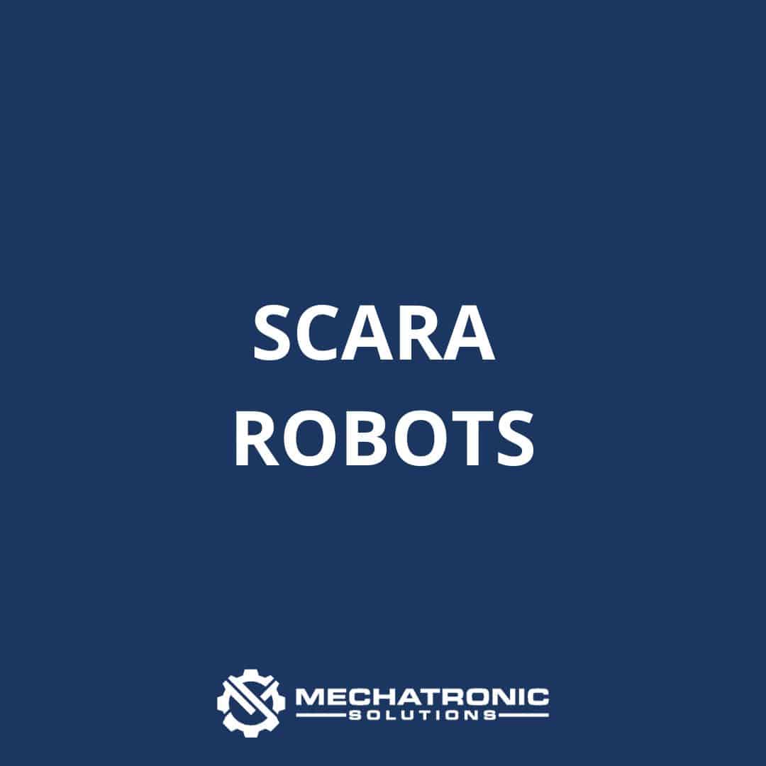 SCARA Robots - Mechatronic Solutions